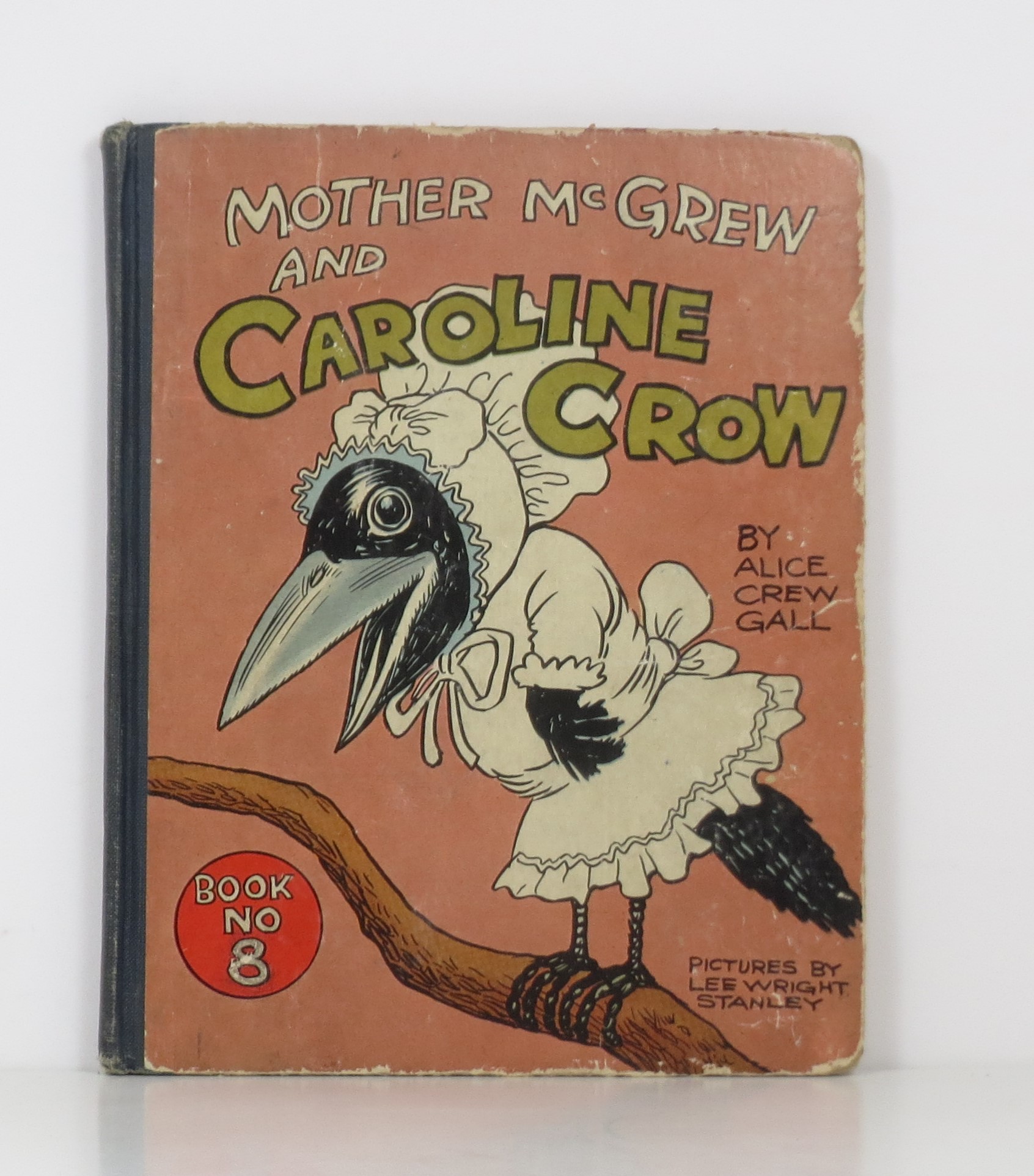 Mother McGrew and Caroline Crow by Gall, Alice Crew: Good Hardcover ...
