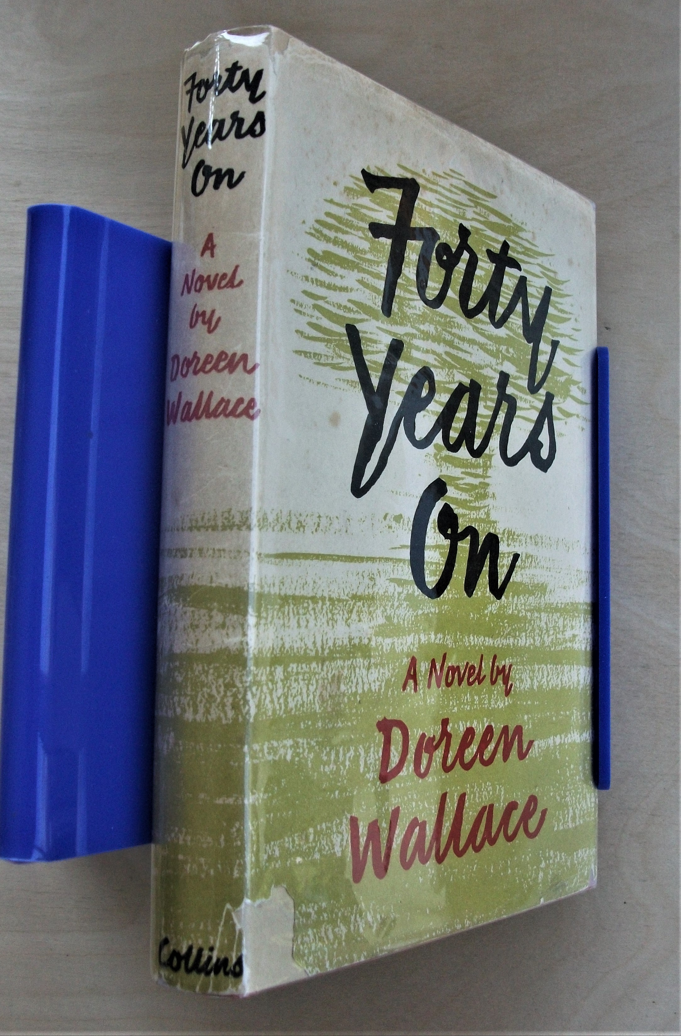 Forty years on : a novel by Wallace, Doreen: Very Good Hardcover (1958 ...