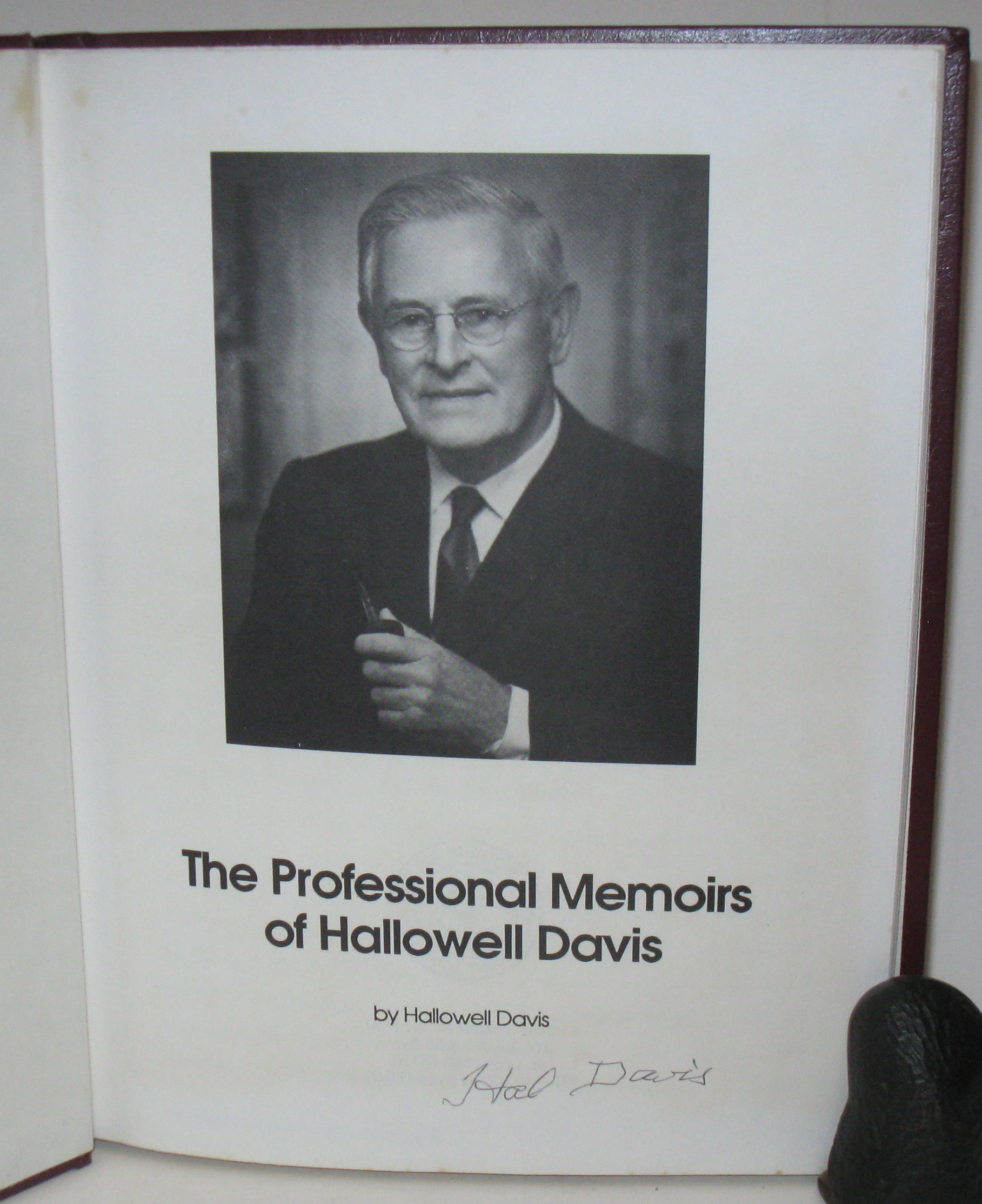The Professional Memoirs of Hallowell Davis. SIGNED BY HALLOWELL DAVIS ...
