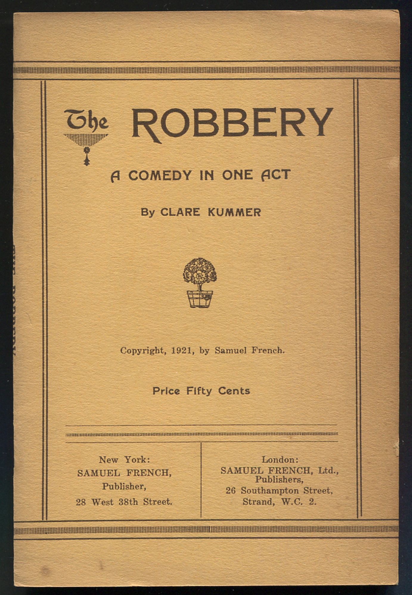 The Robbery: A Comedy in One Act by KUMMER, Clare: Very Good Softcover ...