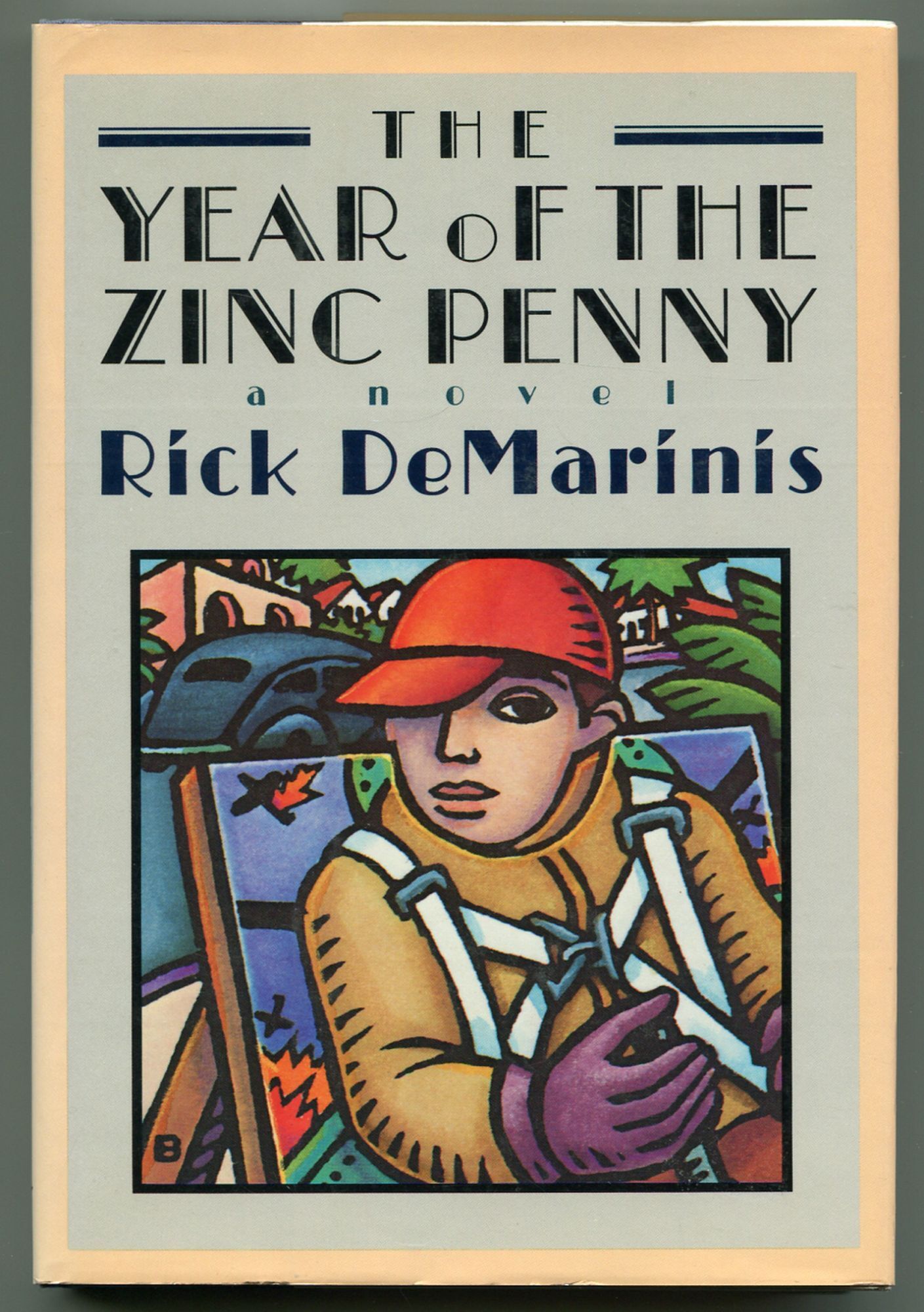 The Year of the Zinc Penny by DeMARINIS, Rick: Fine Hardcover (1989 ...