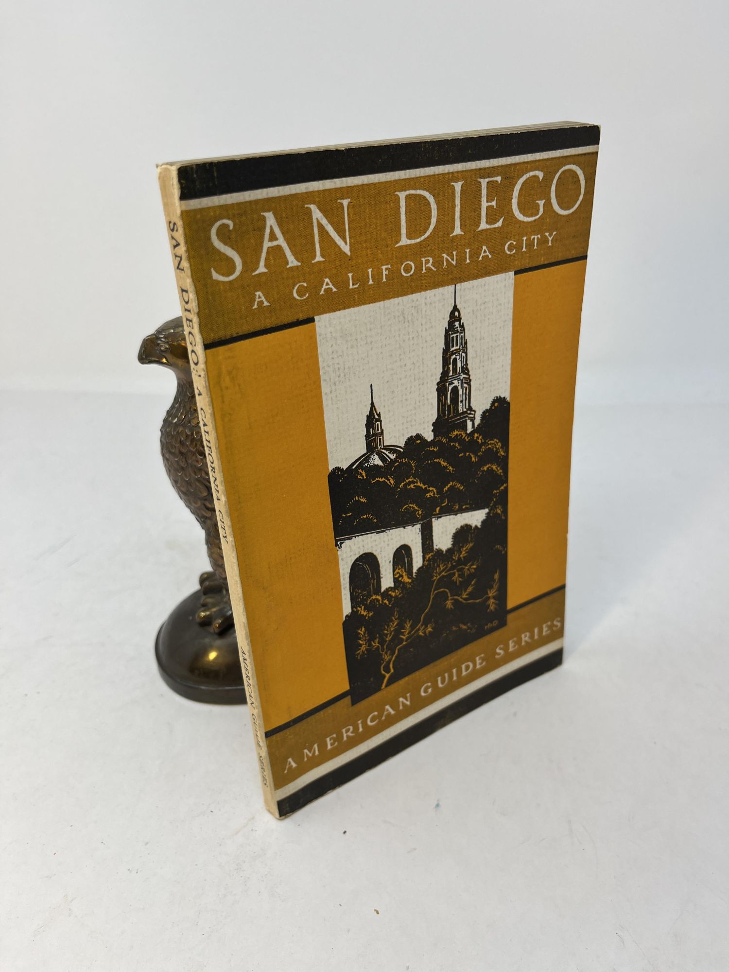 SAN DIEGO: A California City by [[WPA] Prepared by the San Diego ...