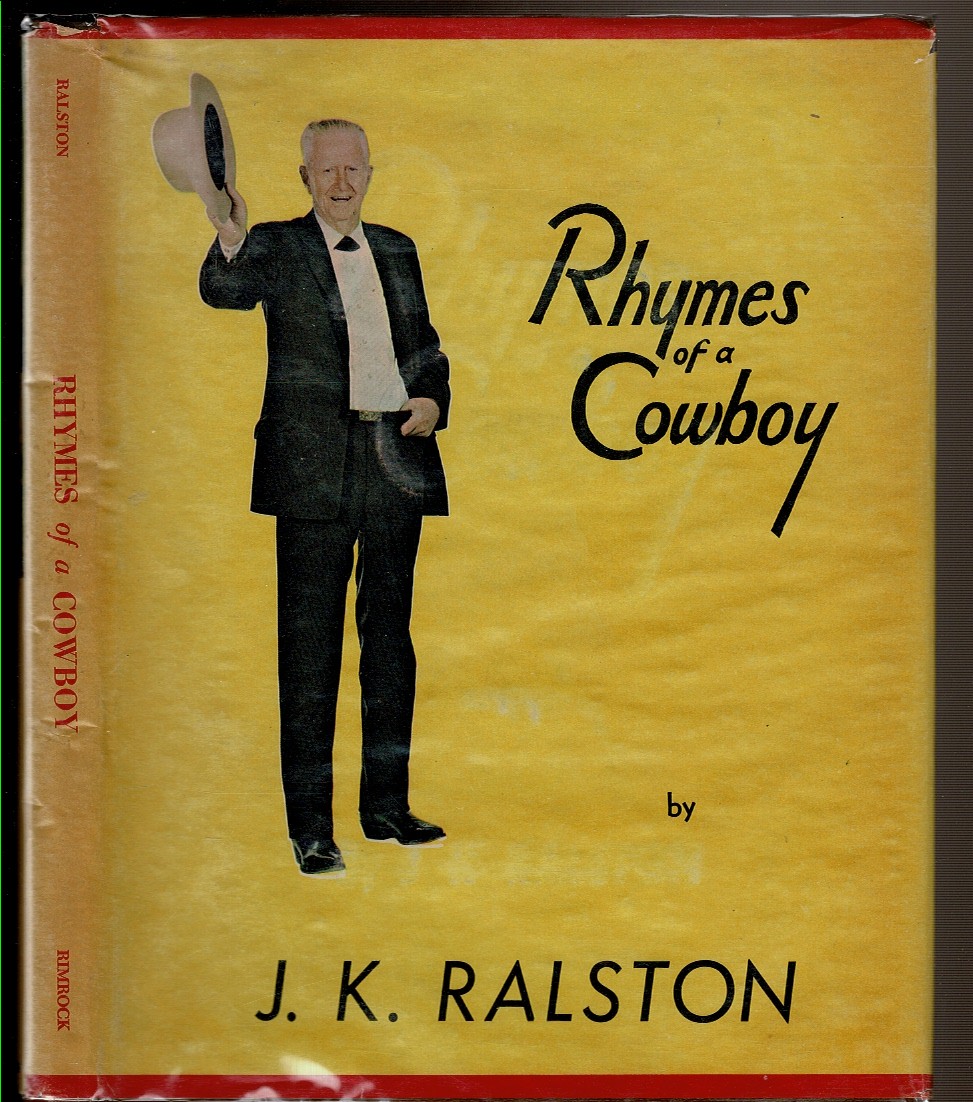RHYMES OF A COWBOY by Ralston, J. K.: Fine Hardcover (1969) First ...