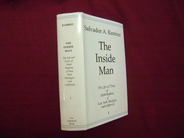 The Inside Man. Limited edition. The Life and Times of Mark Hopkins of ...