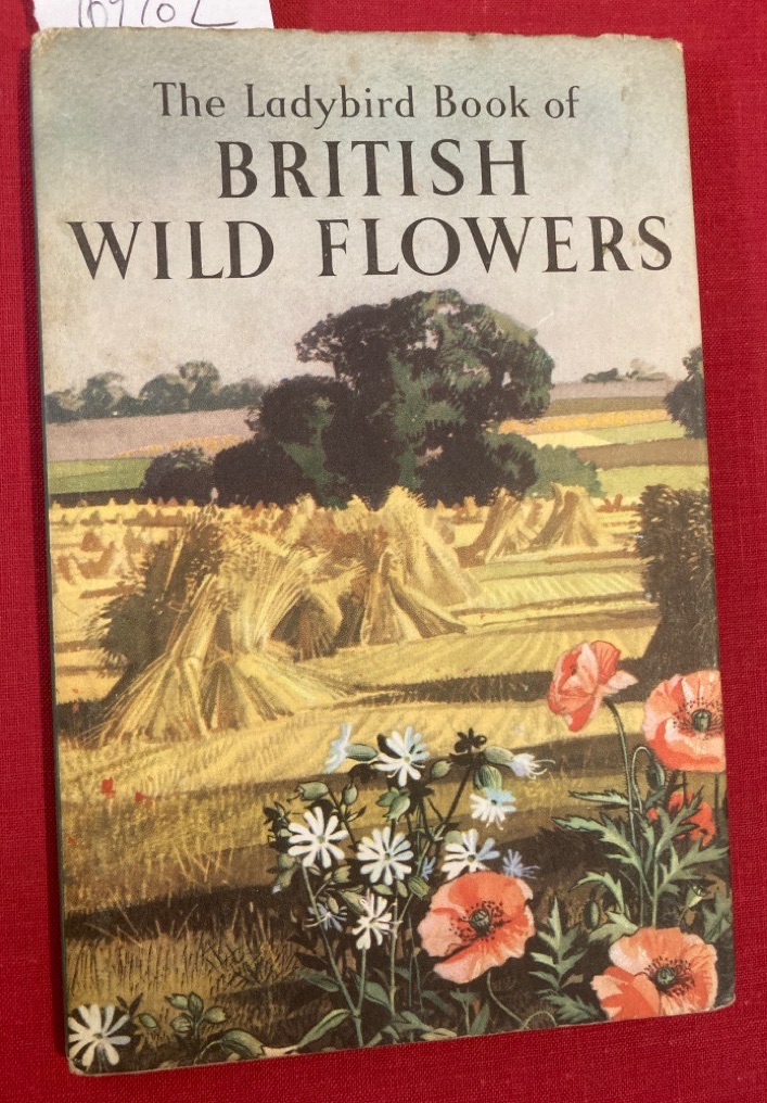 The Ladybird Book of British Wild Flowers. by Vesey-Fitzgerald, Brian ...