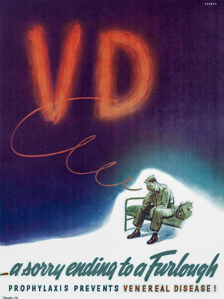 VENEREAL DISEASE POSTER Circa World War II: VD. A SORRY ENDING TO A ...