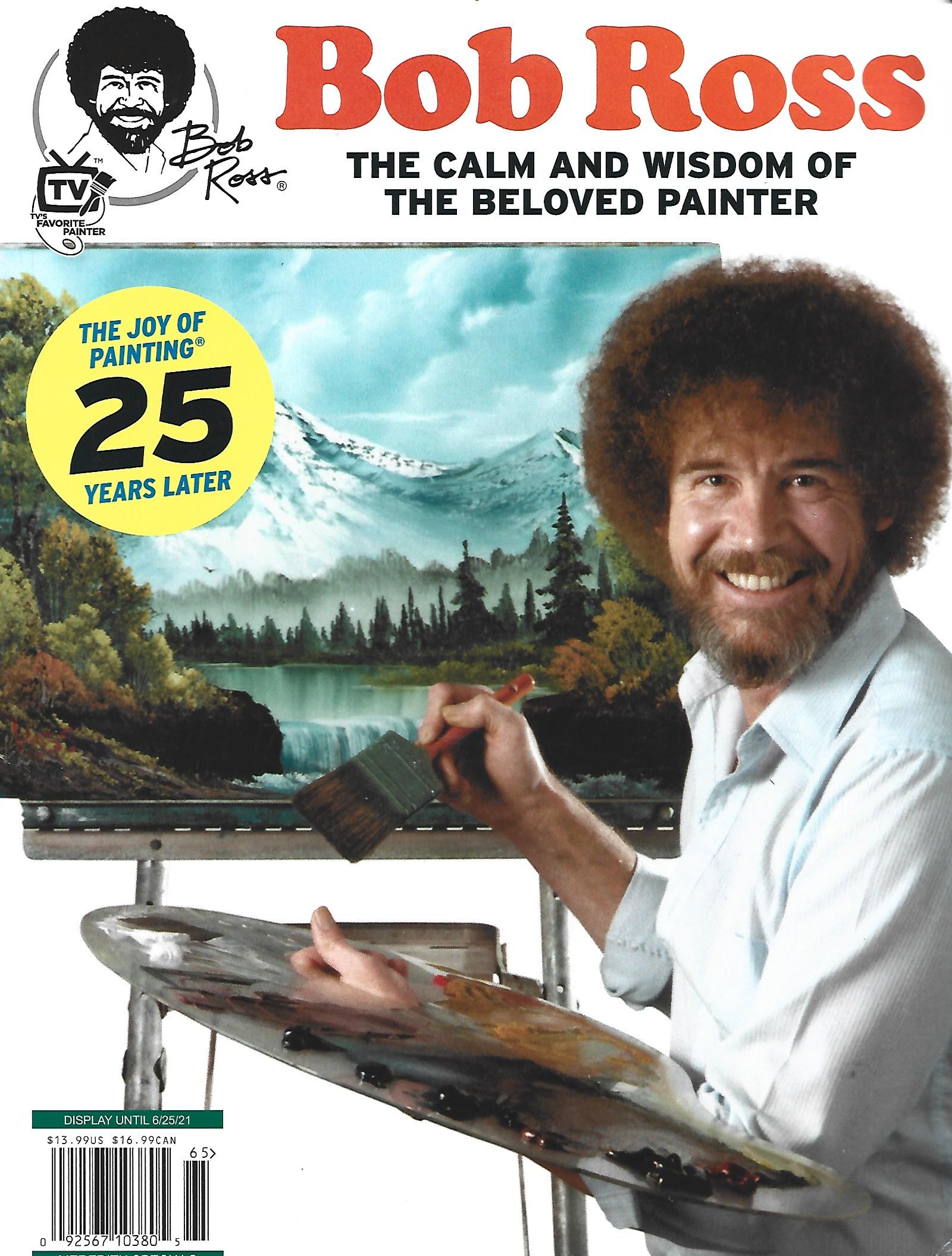 The Calm and Wisdom of the Beloved Painter by Bob Ross: Fine Soft cover ...