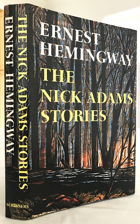 The Nick Adams Stories by Hemingway, Ernest: Fine Hardcover (1972 ...