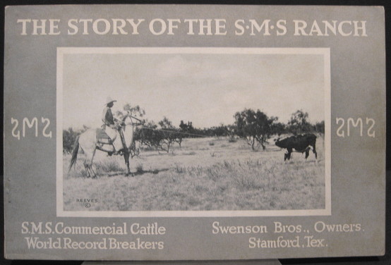 The Story of the S M S Ranch by Swenson Brothers: Fine Soft cover (1922 ...