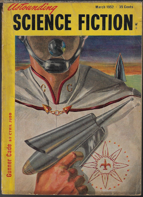 ASTOUNDING Science Fiction: March, Mar. 1952 ("Gunner Cade") by ...