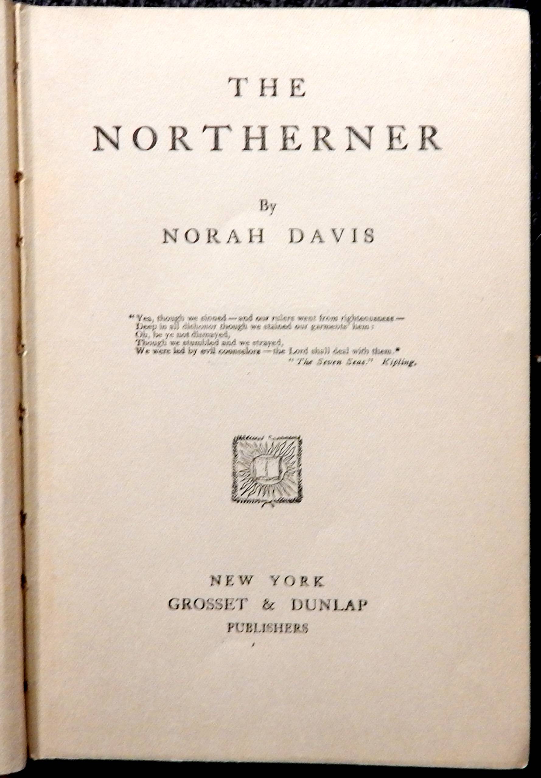 The Northerner by Norah Davis: Very Good Hardcover (1905) | Stahr Book ...