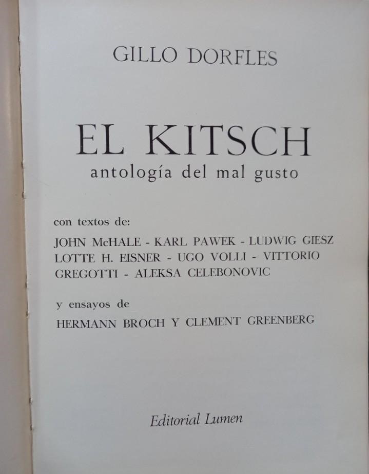 El Kitsch / Antología del mal gusto by Gillo Dorfles: Muy bien ...