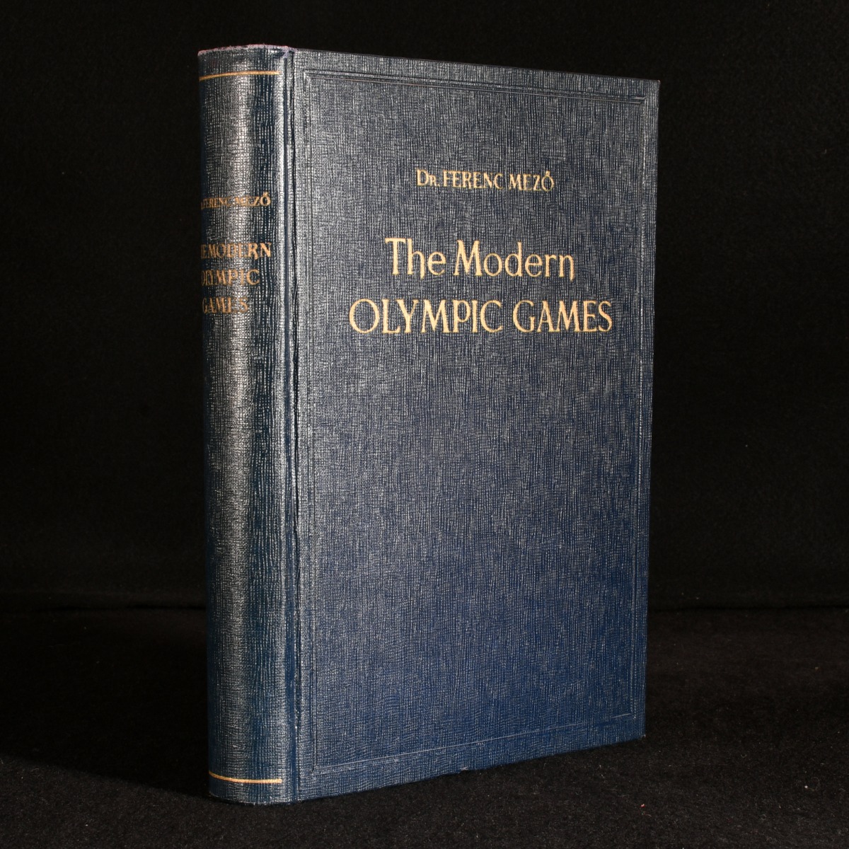 The Modern Olympic Games by Ferenc MezÅ : Near Fine Cloth (1956) First ...