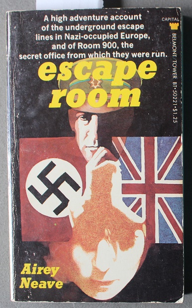 ESCAPE ROOM. -- Underground Escape Lines in NAZI occupied Europe by ...