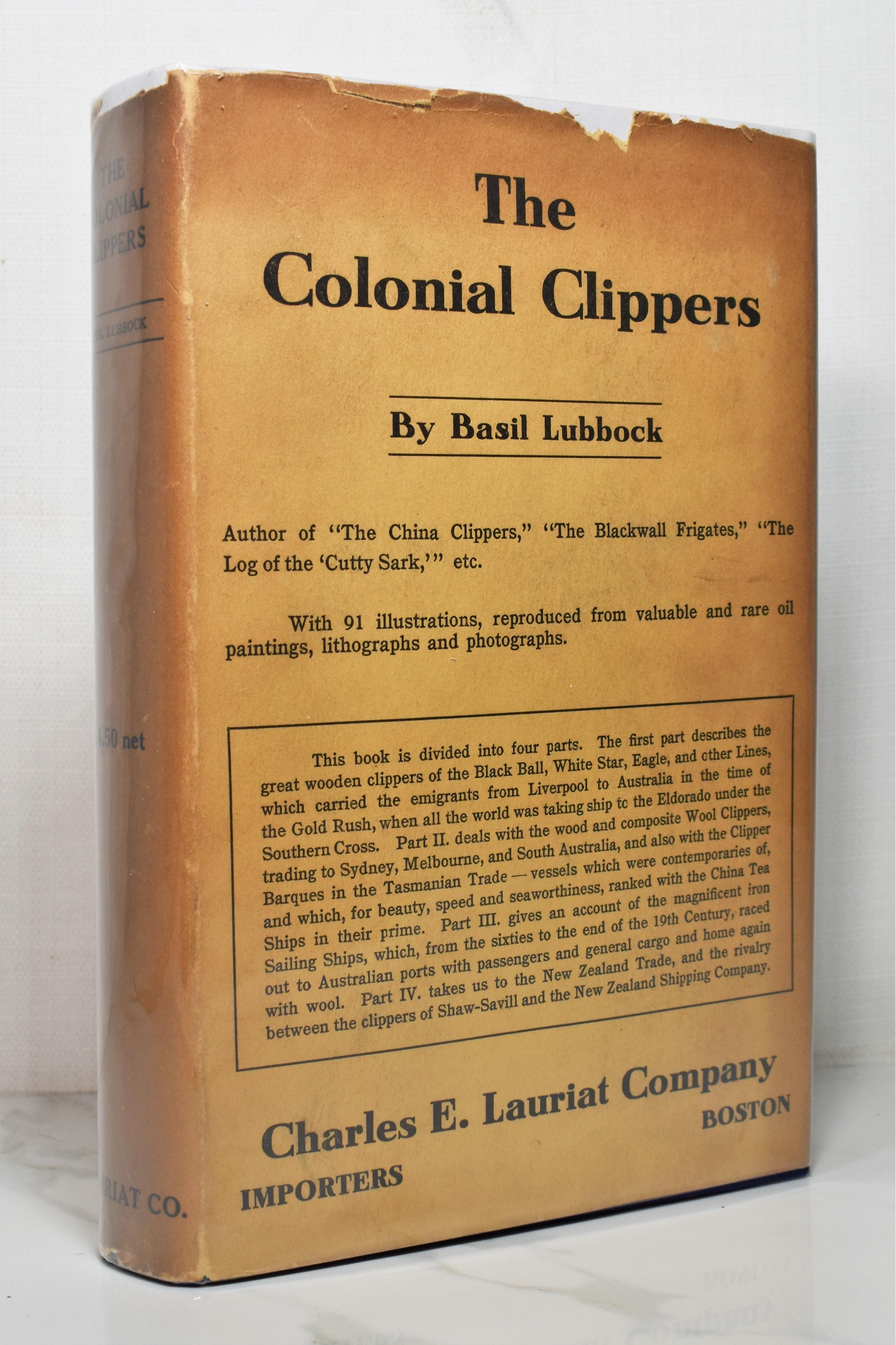 THE COLONIAL CLIPPERS by Basil Lubbock: Very Good Hardcover (1921) 1st ...