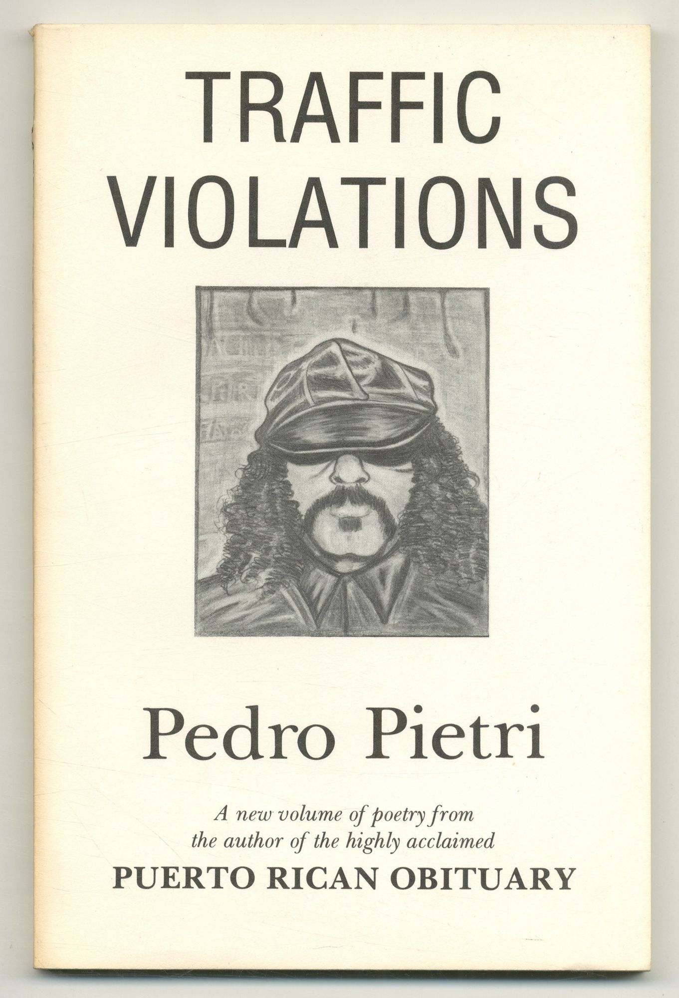 Traffic Violations by PIETRI, Pedro: Near Fine Softcover (1983 ...