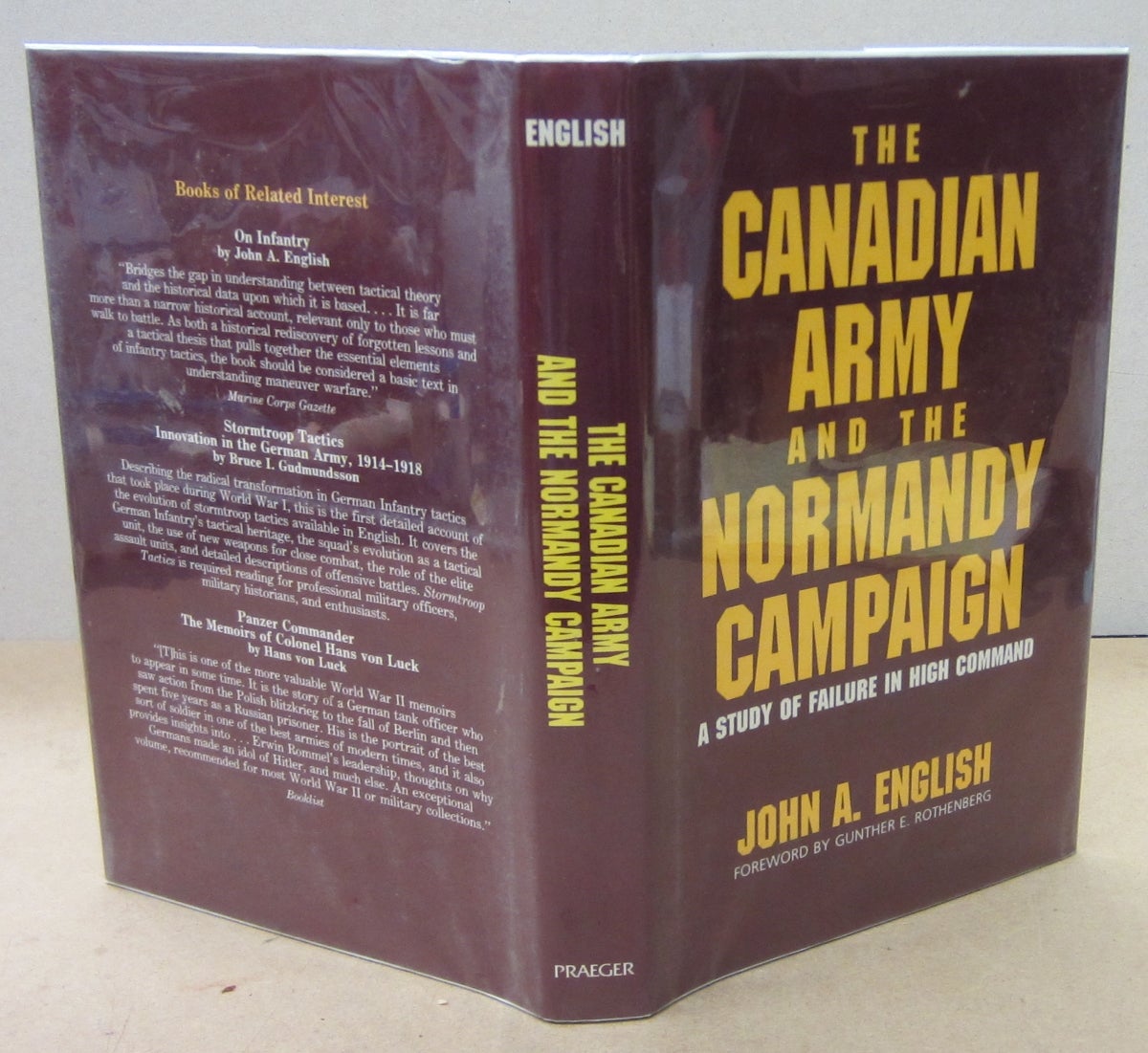 The Canadian Army and the Normandy Campaign; A Study of Failure in High ...