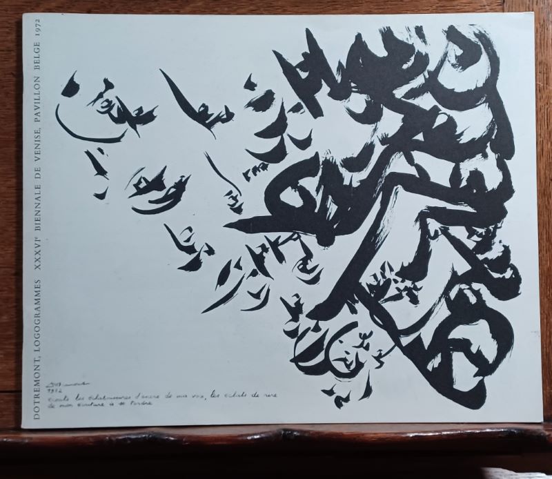 Logogrammes. XXXVIe Biennale de Venise, Pavillon Belge. by DOTREMONT ...