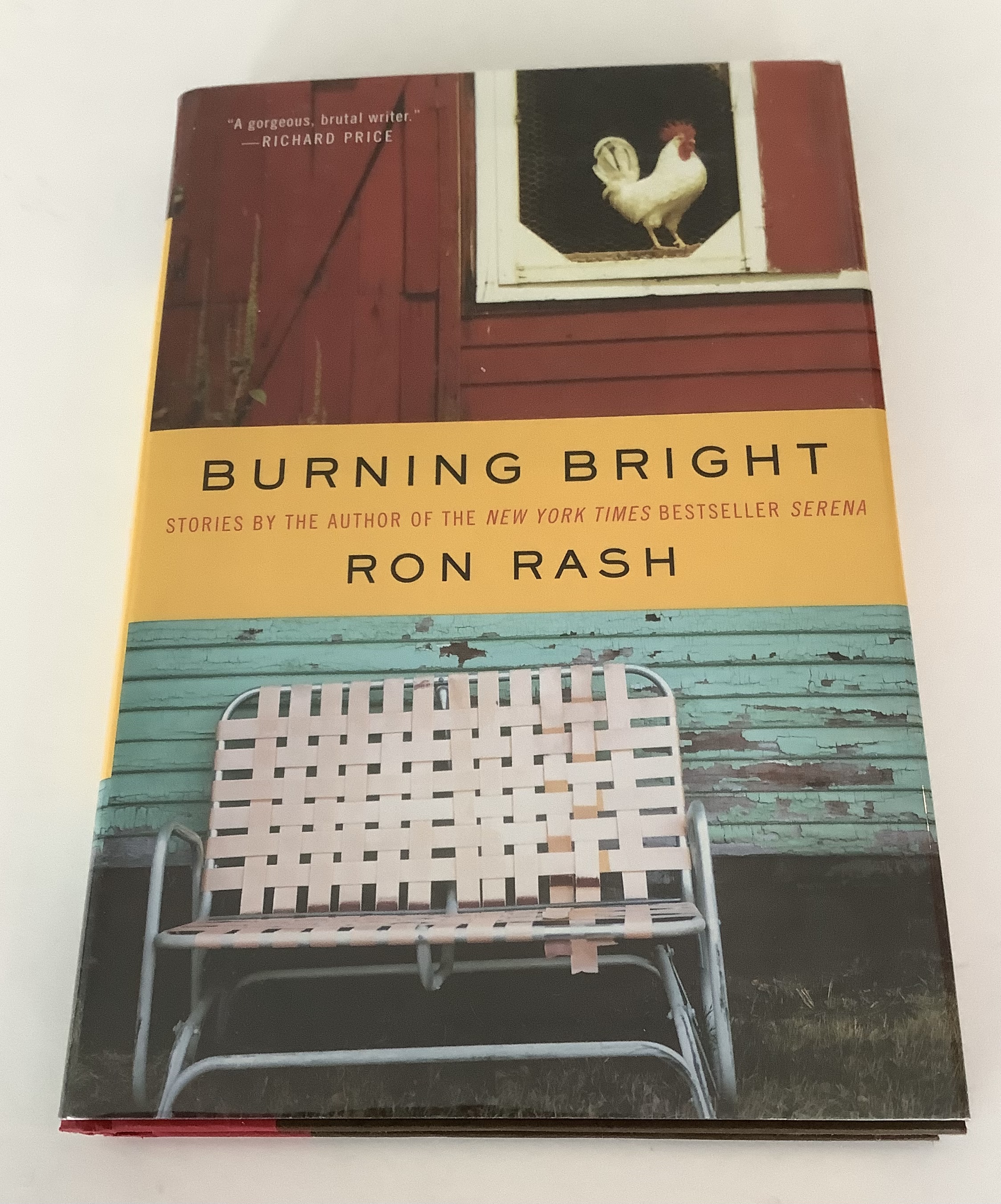 Burning Bright by Ron Rash: Fine Hardcover (2010) 1st Edition, Signed ...