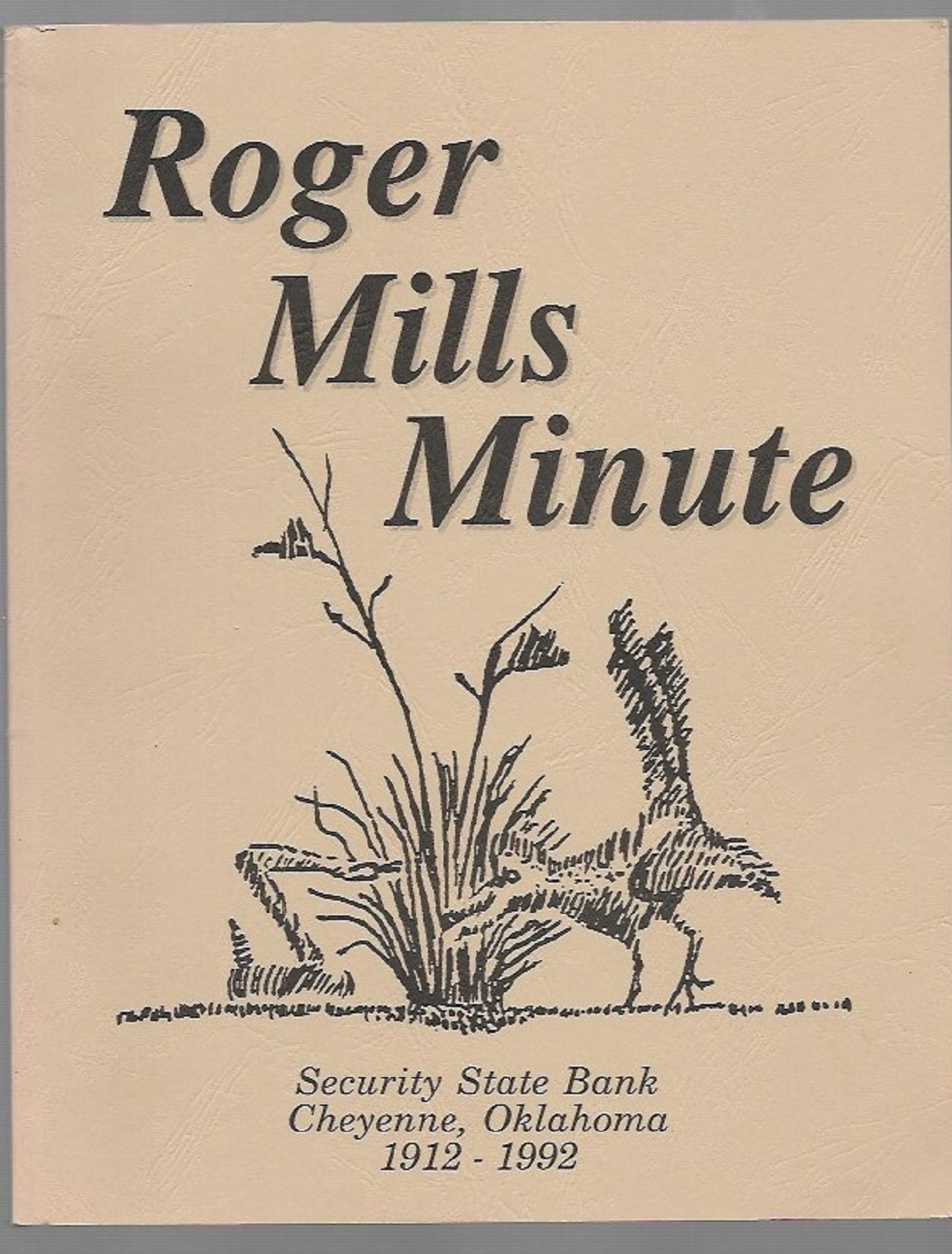 Rogers Mills Minute A History of Roger Mills Couny (Oklahoma) by ...
