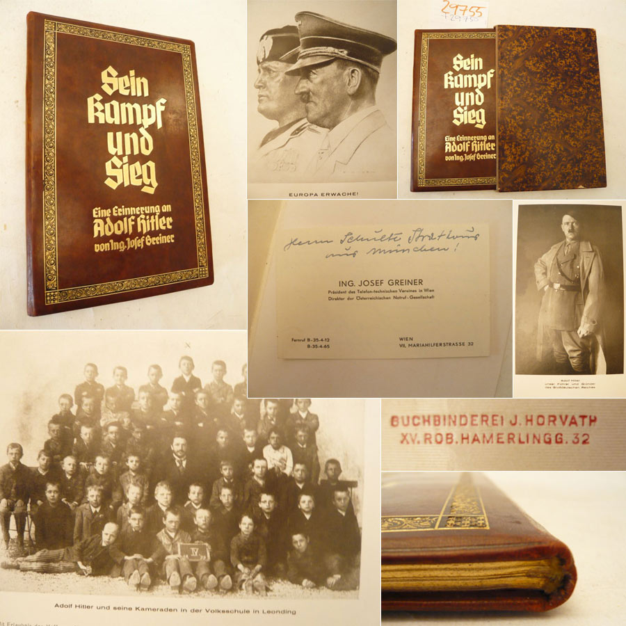 Sein Kampf und Sieg. Eine Erinnerung an Adolf Hitler von Ing. Josef ...