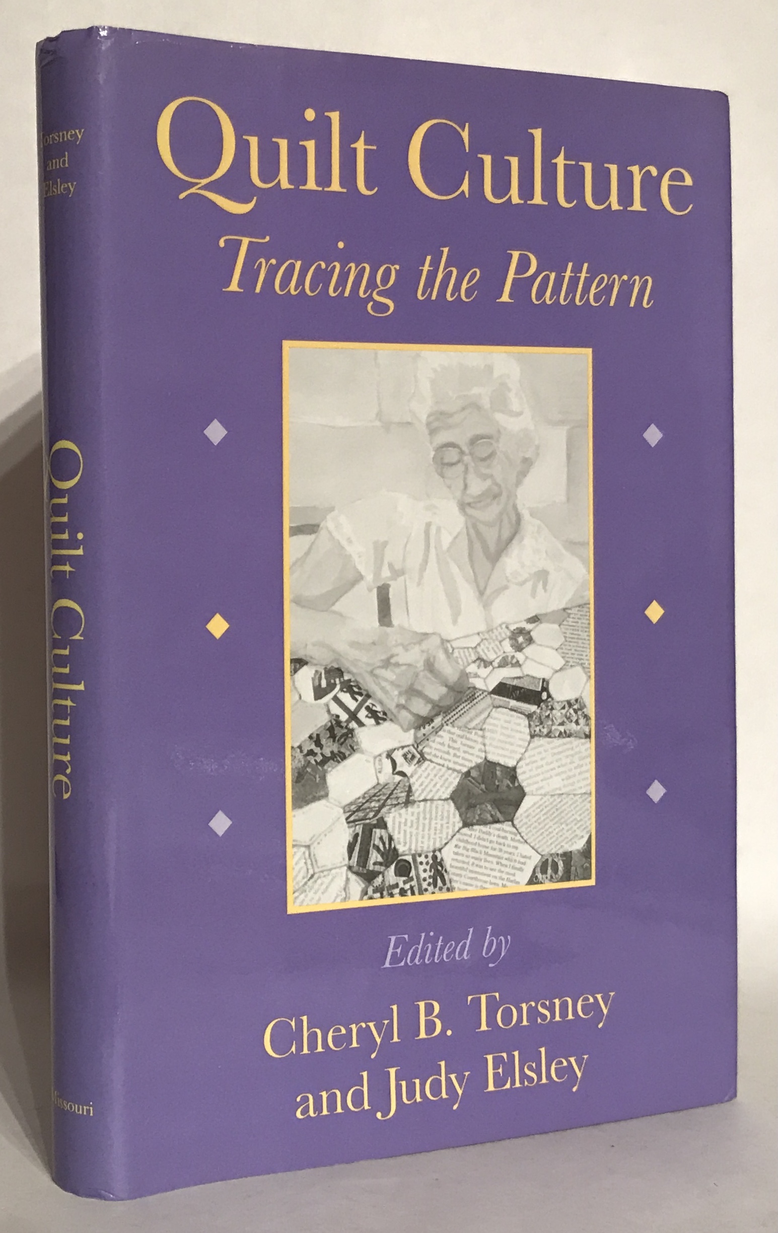 Quilt Culture. Tracing the Pattern. by Torsney, Eheryl B. and Judy ...
