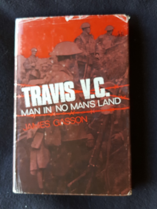 Travis, V. C. [ Victoria Cross ] by Gasson, James: Very Good Minus ...