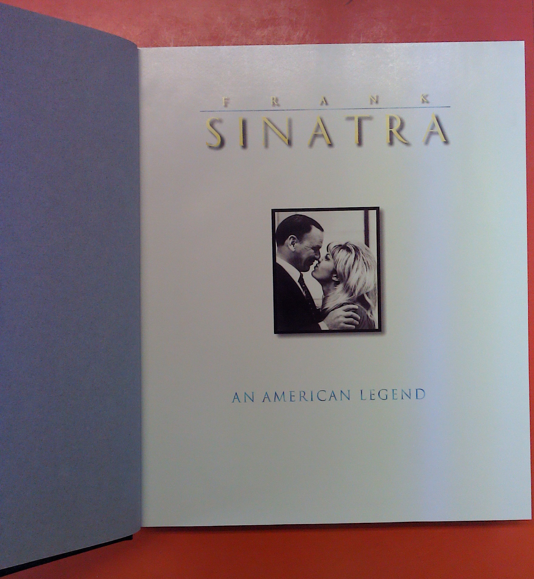 Frank Sinatra. An American Legend by Nancy SInatra: very good (1995 ...