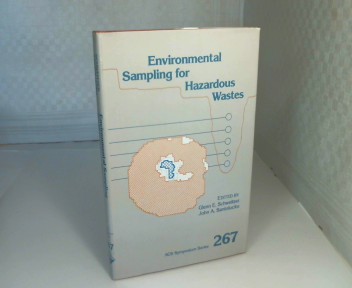 Environmental Sampling for Hazardous Wastes. Based on a workshop ...