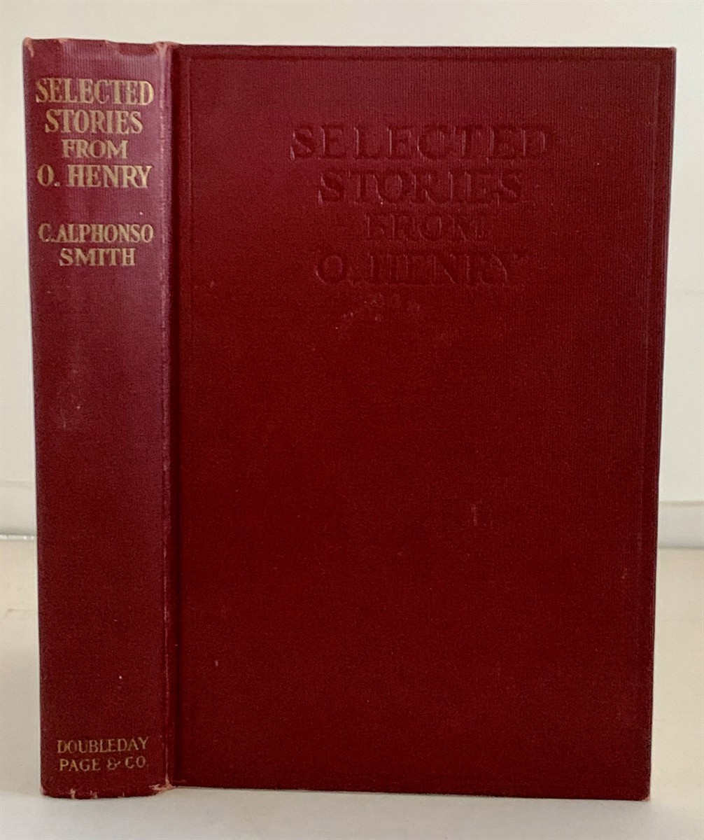 Selected Stories from O. Henry by Smith, C. Alphonso (edited by) , O ...