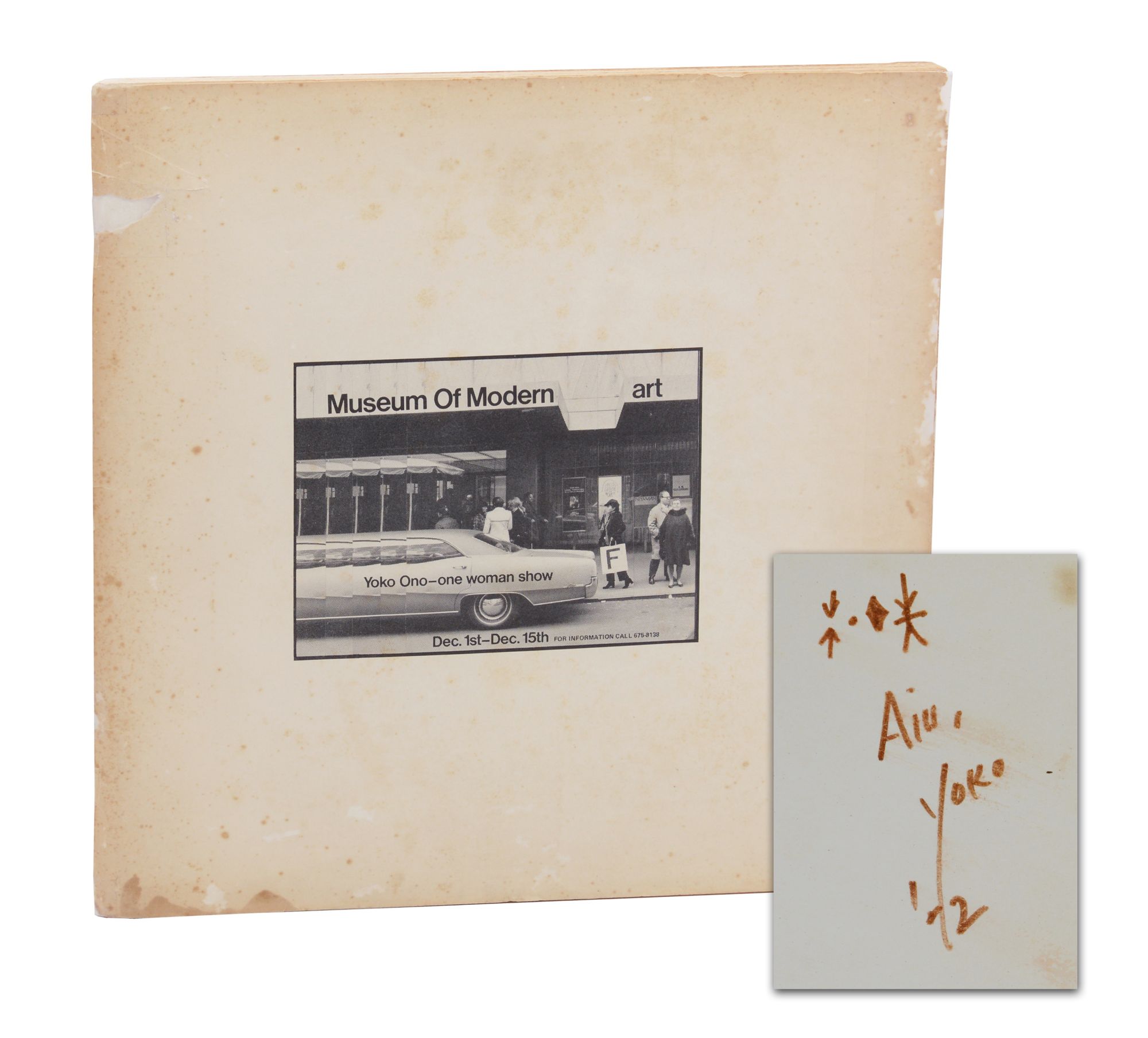 Museum of Modern [F] art : Yoko Ono - one woman show Dec. 1st - Dec. 15th by Ono, Yoko; Iain ...