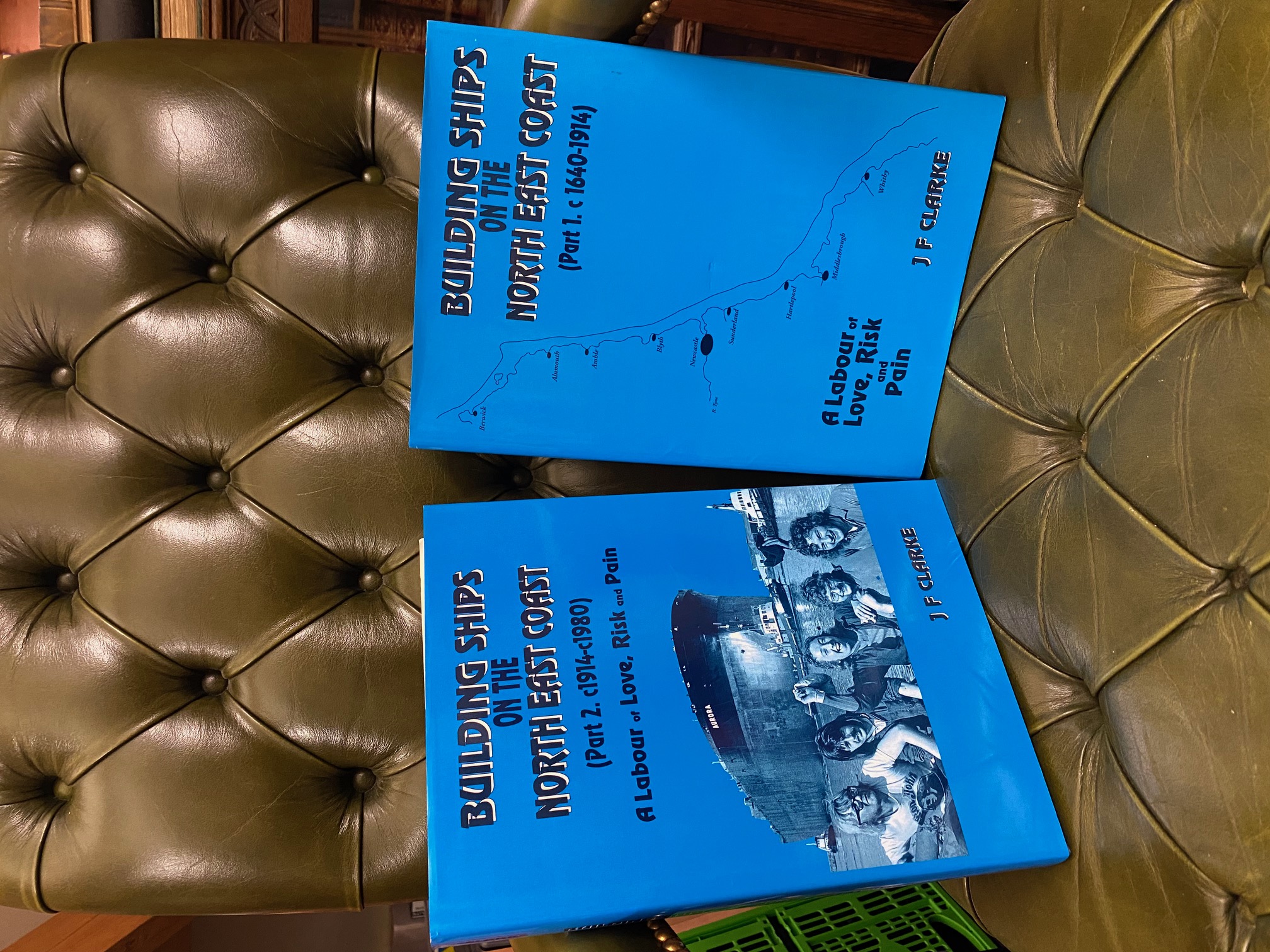 Building Ships on the North East Coast : A Labour of Love, Risk and ...