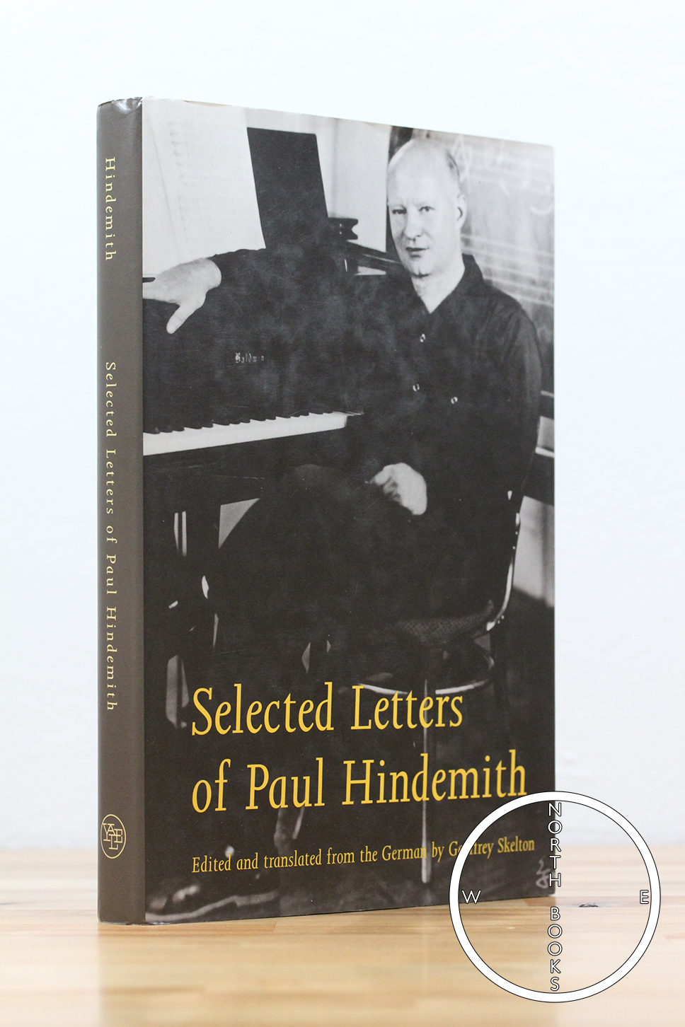 Selected Letters of Paul Hindemith by Paul Hindemith | Geoffrey Skelton ...