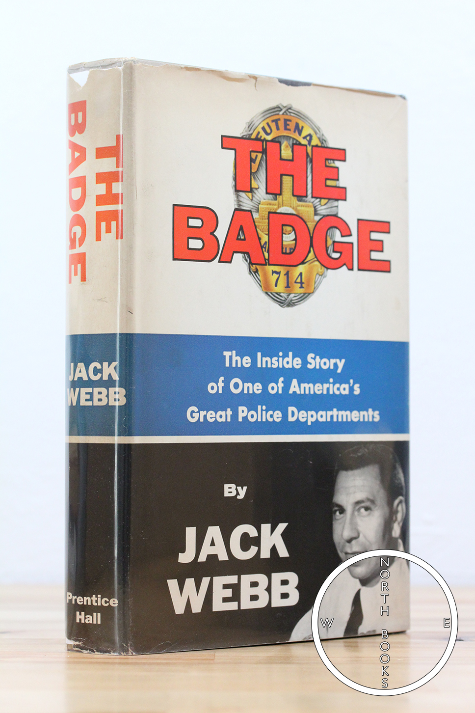 The Badge: The Inside Story of One of America's Great Police Departments by Jack Webb: Hardcover ...