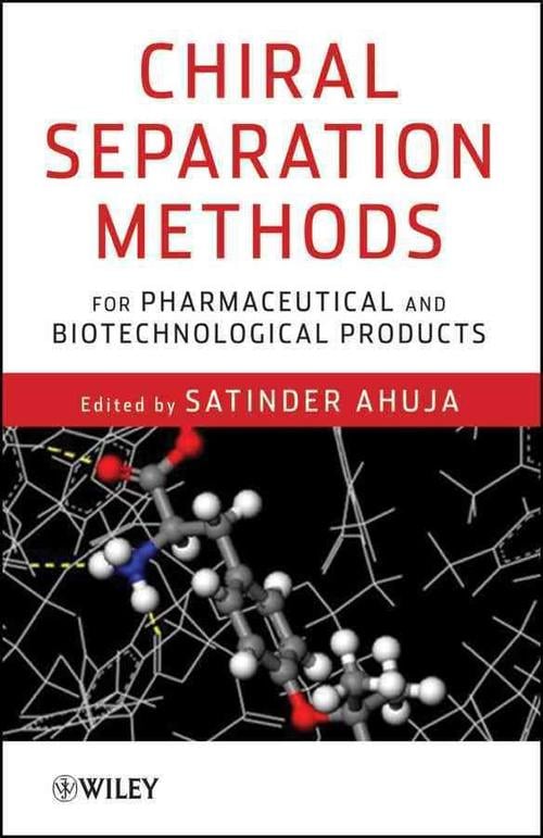 Chiral Separation Methods for Pharmaceutical and Biotechnological ...