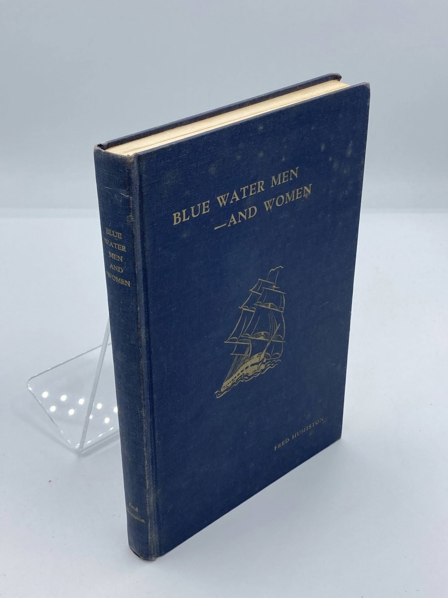 Blue Water Men-And Women, by Fred S Humiston: Good+ Hardcover (1965 ...