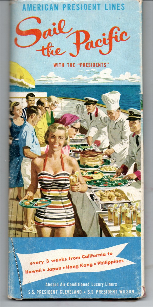 Large Folding Brochure for American President Lines, Sail the Pacific ...