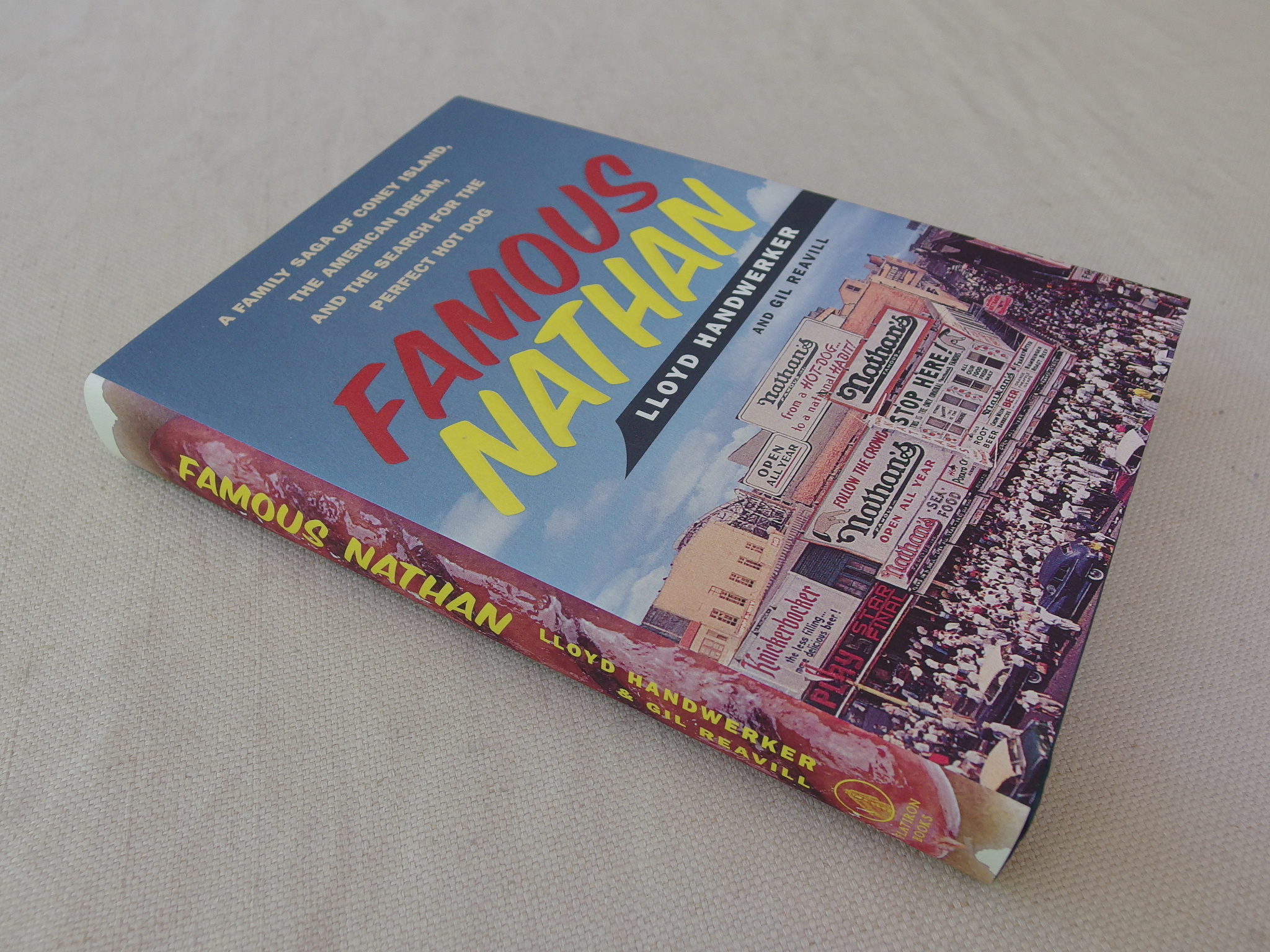 Famous Nathan: A Family Saga of Coney Island, the American Dream, and ...