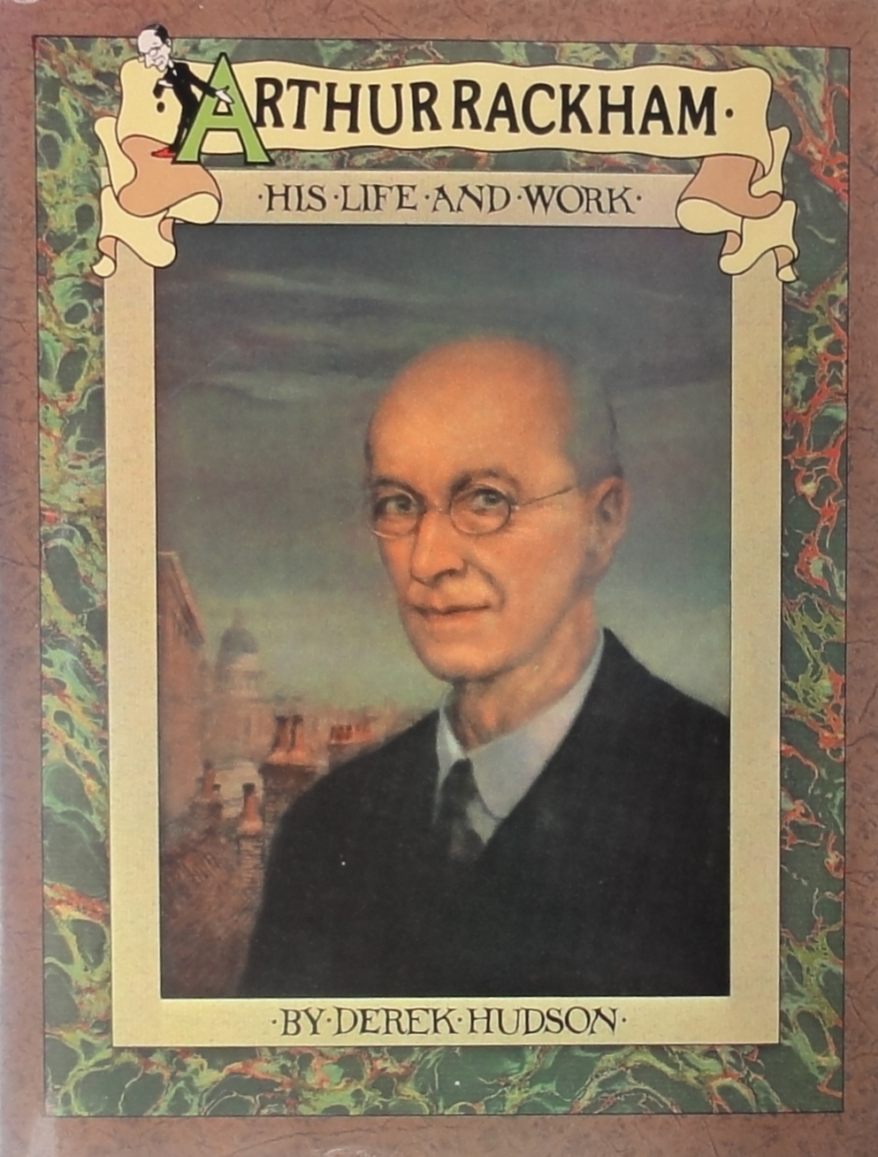 Arthur Rackham, his life and work by Rackham (Arthur). Hudson (Derek ...