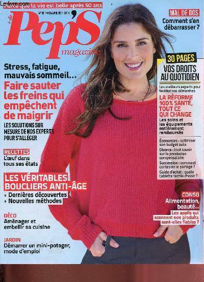 Pep's magazine n°35 mars/avril 2020 - Stress,fatigue,mauvais sommeil. faire sauter les freins ...