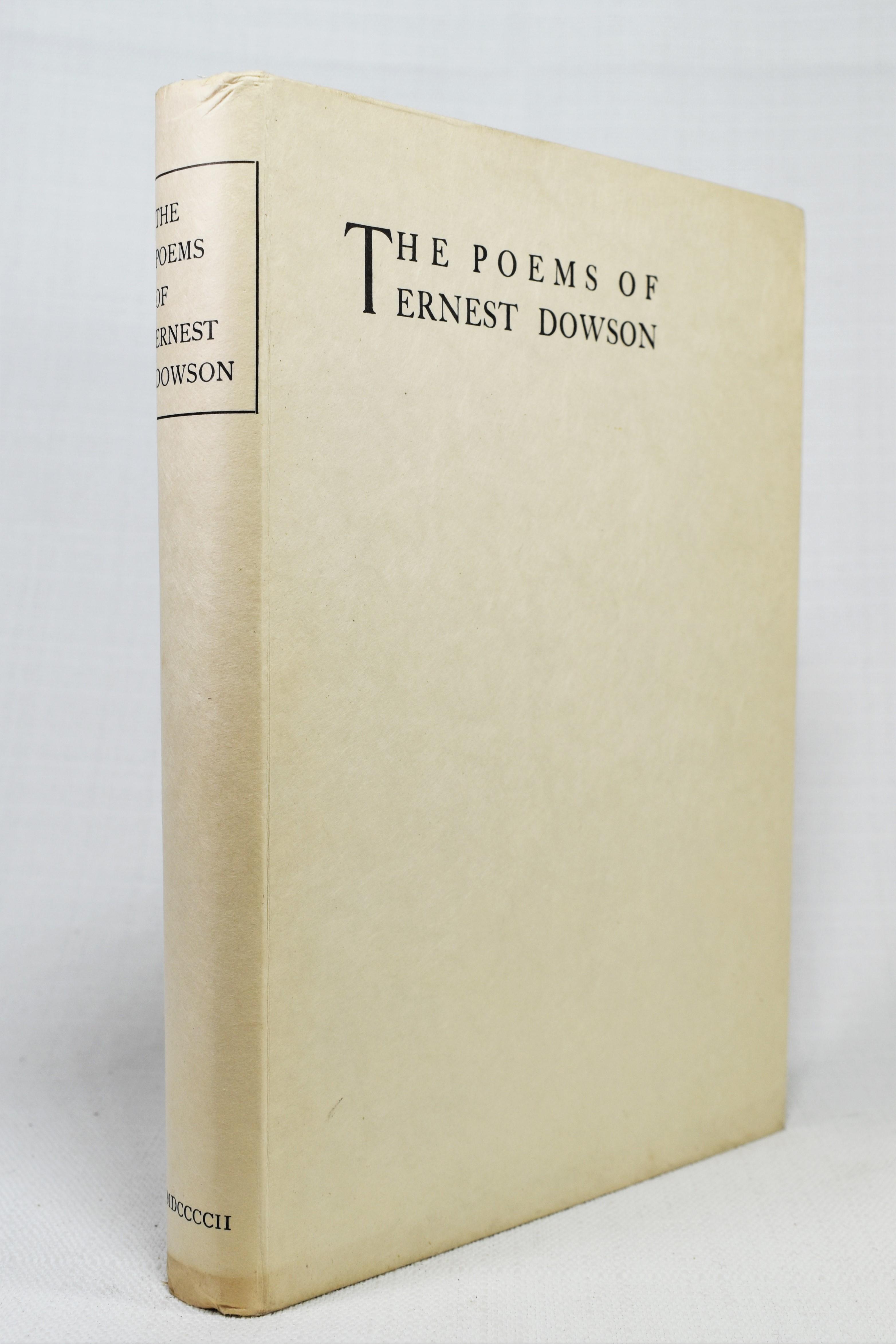 THE POEMS OF ERNEST DOWSON: Verses, The Pierrot of the Minute ...