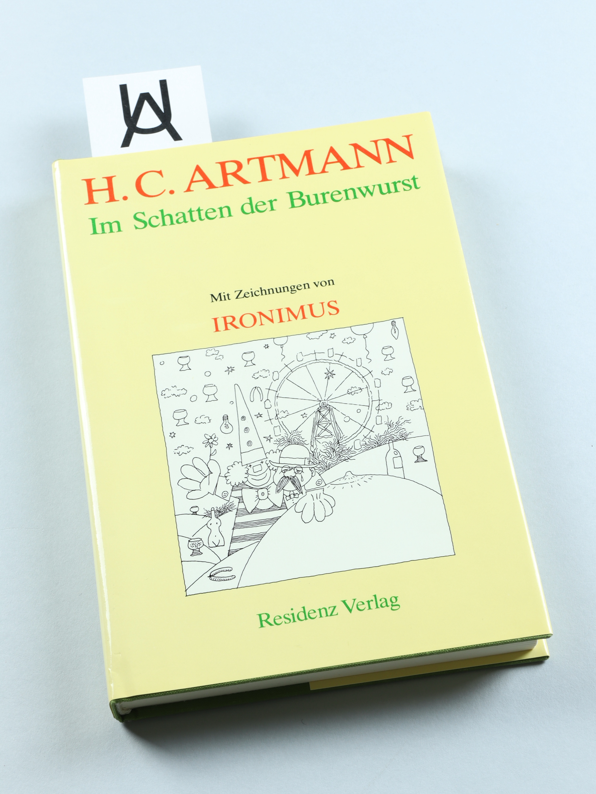 Im Schatten der Burenwurst. Skizzen aus Wien. Mit Zeichnungen von ...