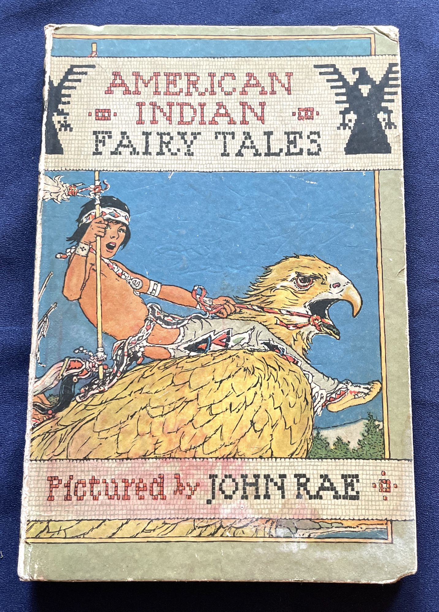 AMERICAN INDIAN FAIRY TALES; Retold by W. T. Larned / Illustrated by ...