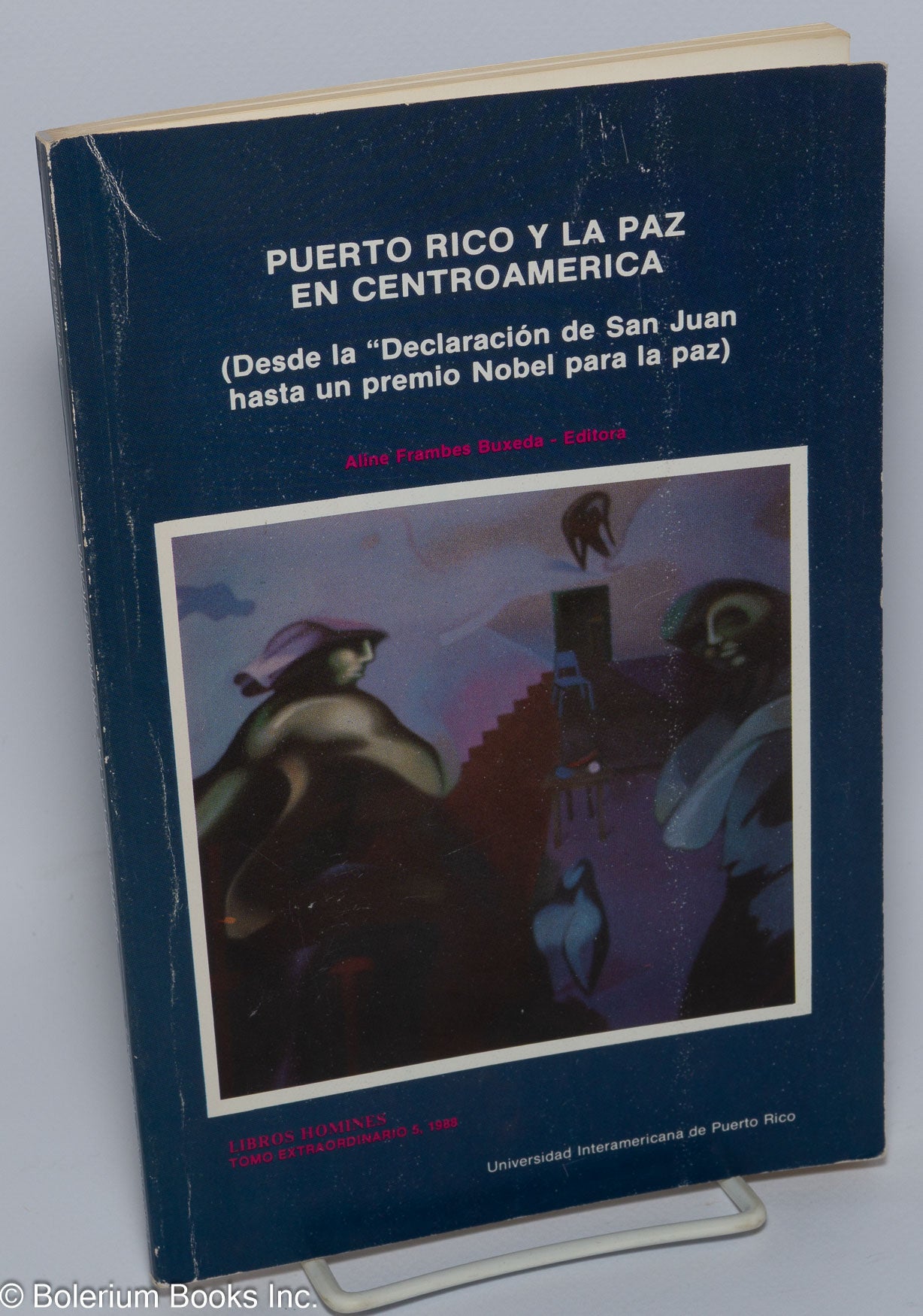 Puerto Rico y la Paz en Centroamerica by Frambes-Buxeda, Aline, editora ...