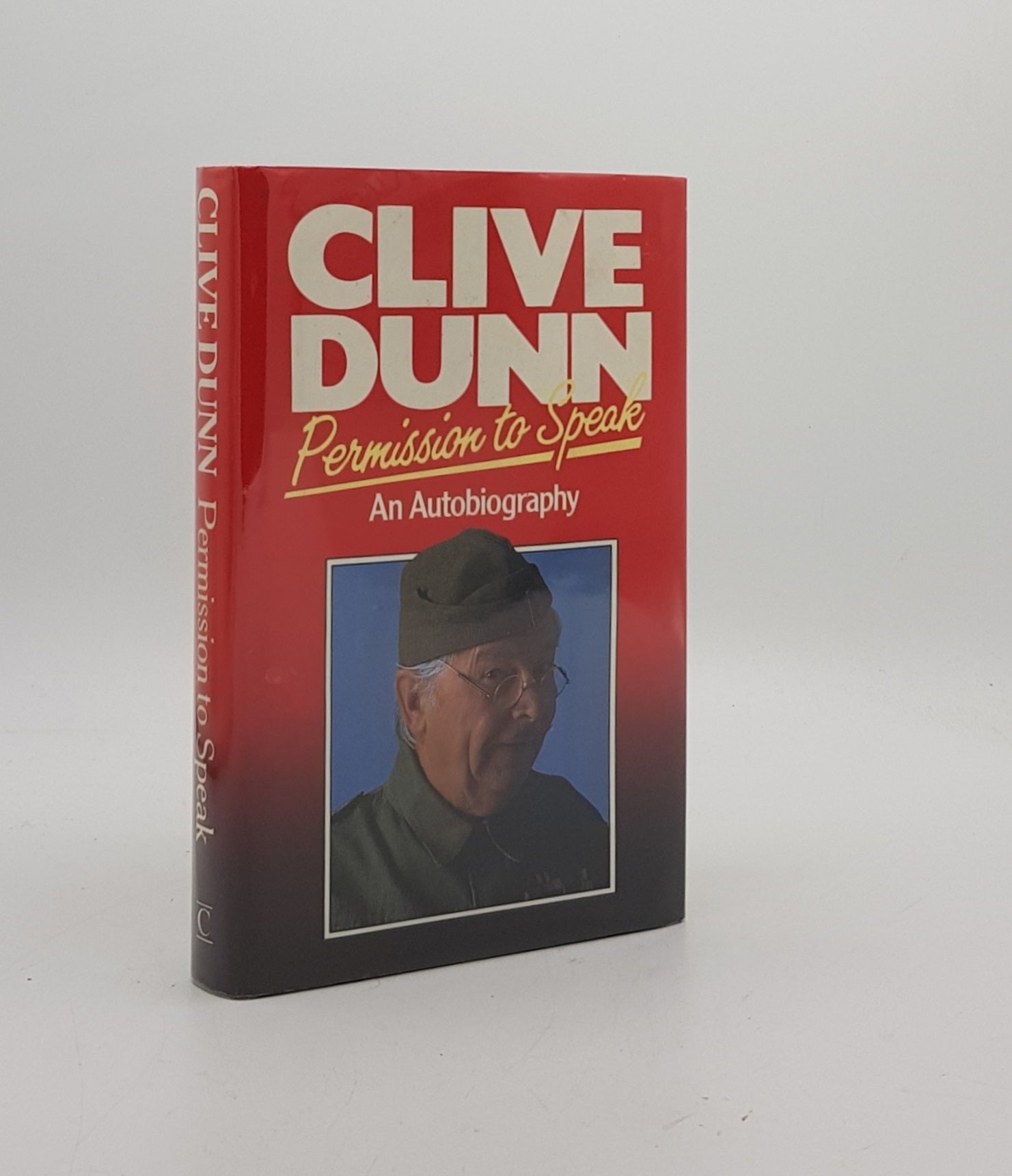 PERMISSION TO SPEAK An Autobiography by DUNN Clive: Signed by Author(s ...