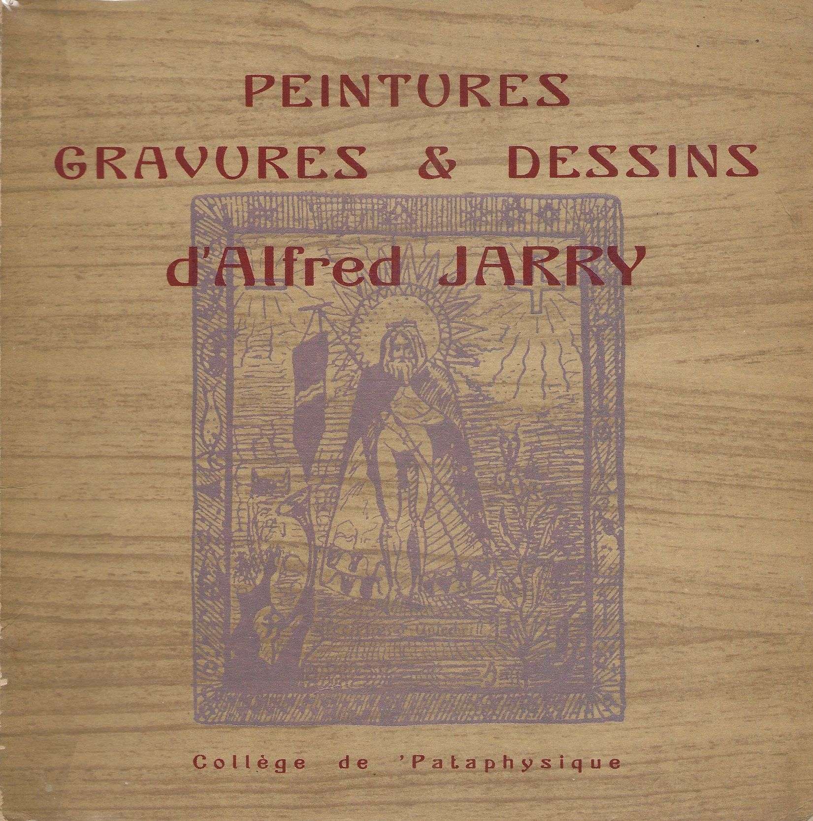 Peintures, gravures et dessins d'Alfred Jarry. by [JARRY (Alfred ...