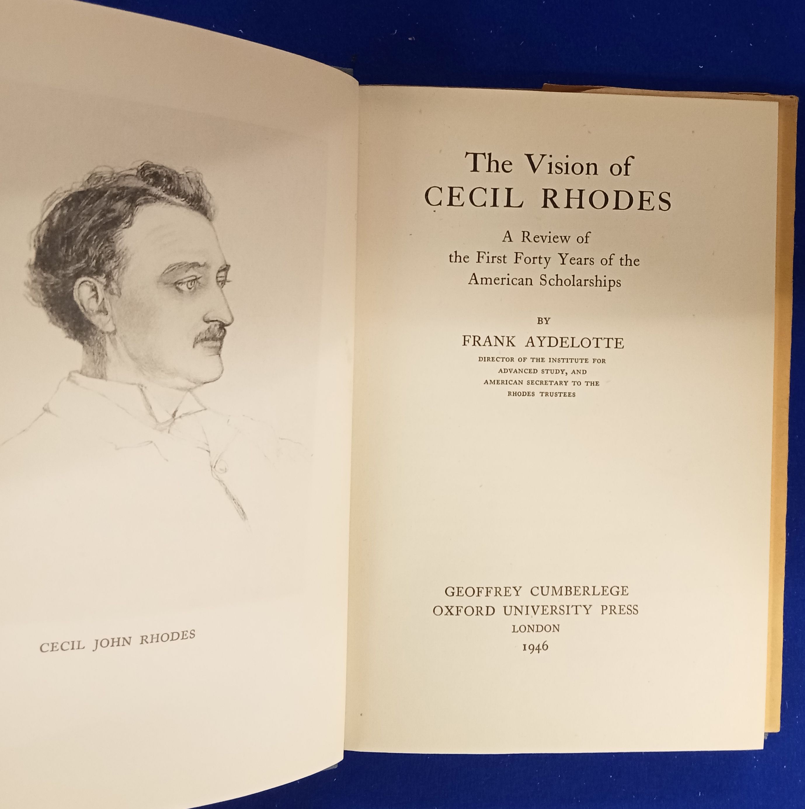 The Vision of Cecil Rhodes : A Review of the First Forty Years of the ...