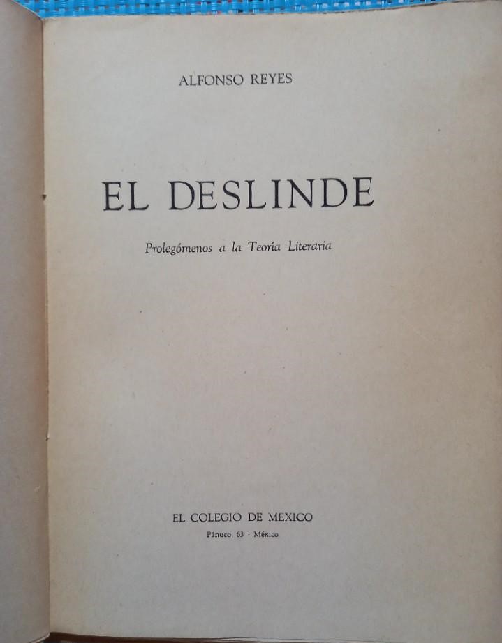 El Deslinde - Prolegómenos a la teoría literaria by Alfonso Reyes: Muy ...