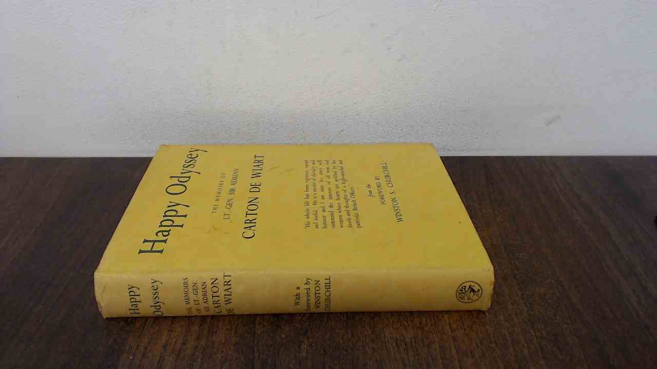 Happy Odyssey by Sir Adrian Carton De Wiart: Good Hardcover (1950 ...