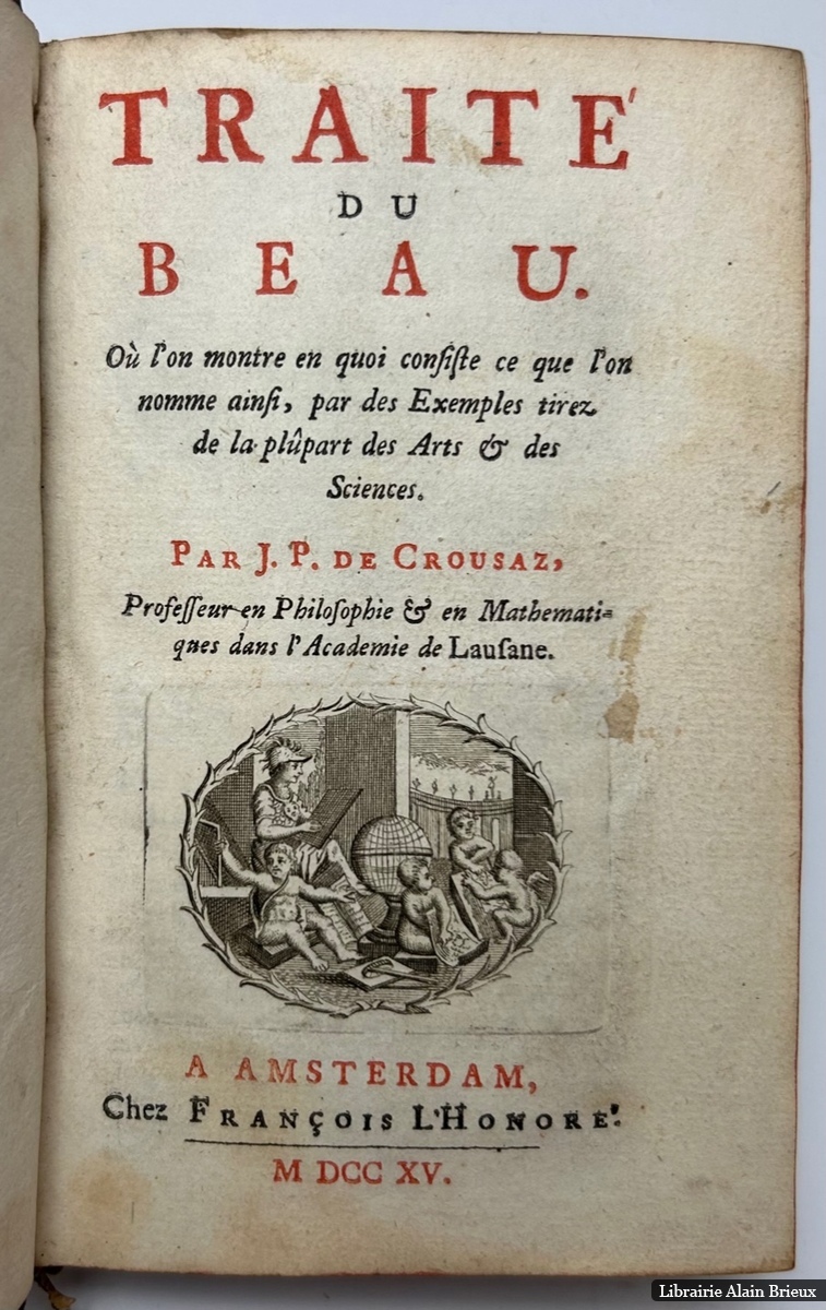 Traité du beau, où l'on montre en quoi consiste ce que l'on nomme ainsi ...